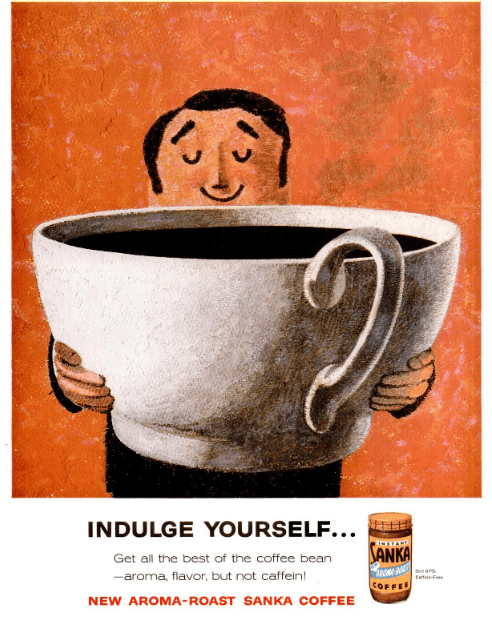 1959 Sanka Instant Coffee Indulge Yourself Ads – Quaint Cooking